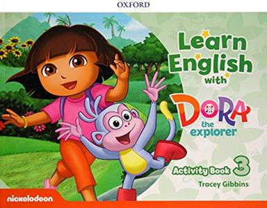 LEARN ENGLISH WITH DORA THE EXPLORER 3 WORKBOOK - 4mySchool